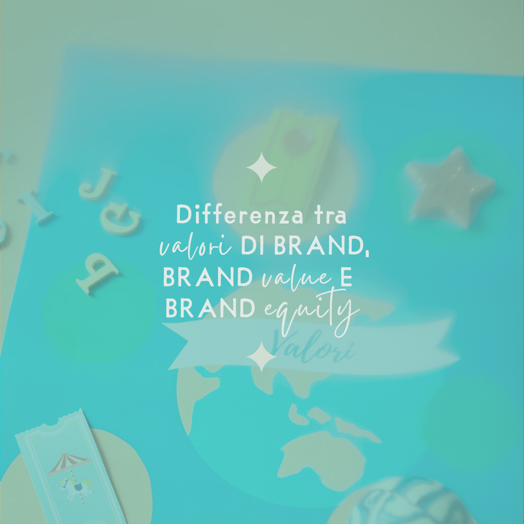 Differenza tra valori di brand, brand value e brand equity